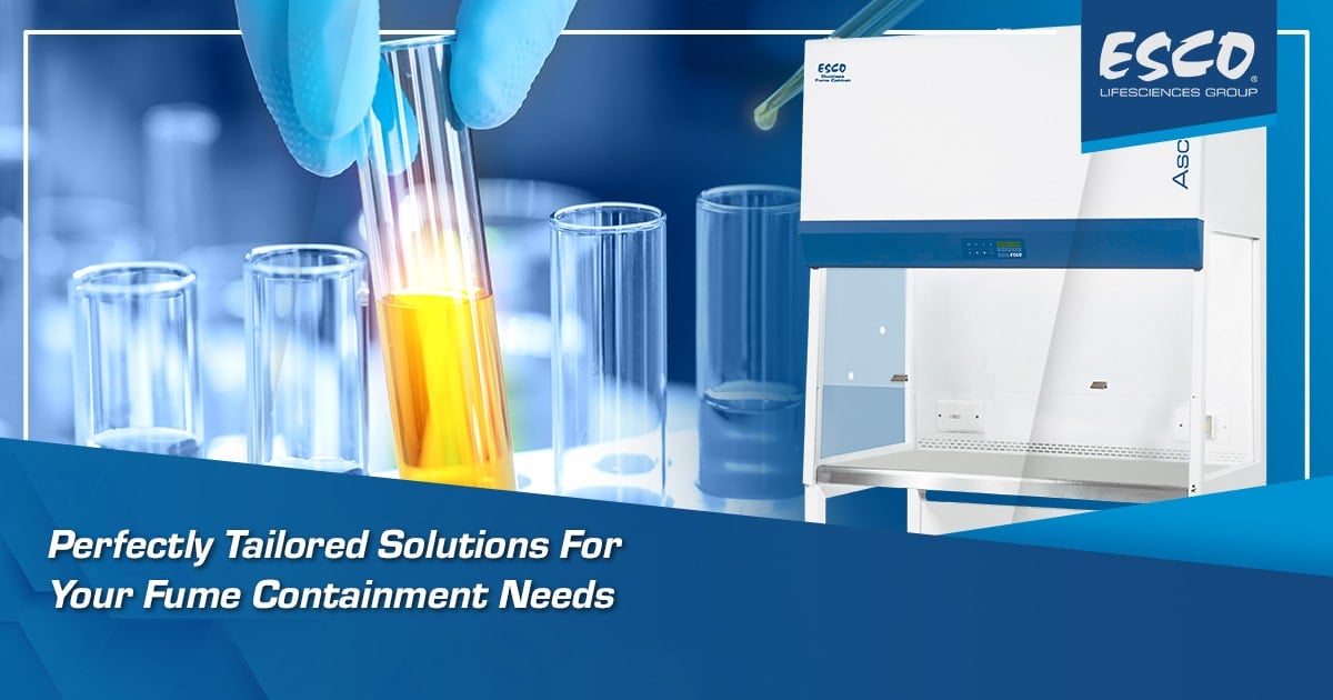 Perfectly Tailored Solutions for Your Fume Containment Needs | Esco ...